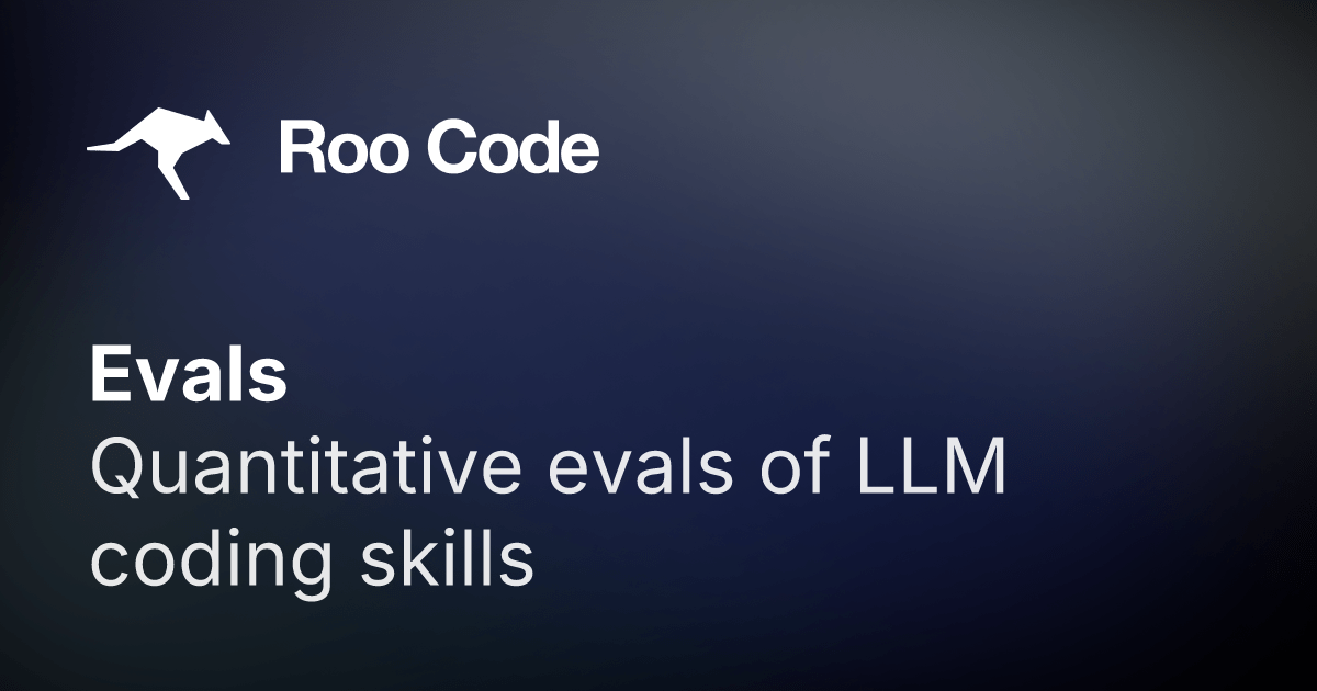Evals | Roo Code